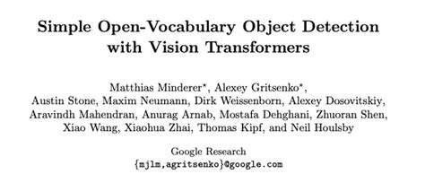 73 Simple Open Vocabulary Object Detection With Vision Transformers