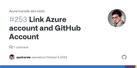 Link Azure Account And Github Account · Issue 253 · Azure Vscode Aks Tools · Github