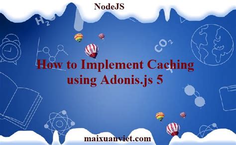 How To Implement Caching Using Adonis Js 5 VietMX S Blog