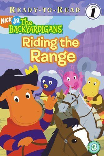Riding The Range Backyardigans Ready To Read By Justin Spelvin
