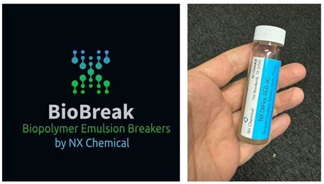 Nx Chemical Offers Biobreak For Emulsion Breaking Nexo Solutions Posted On The Topic Linkedin