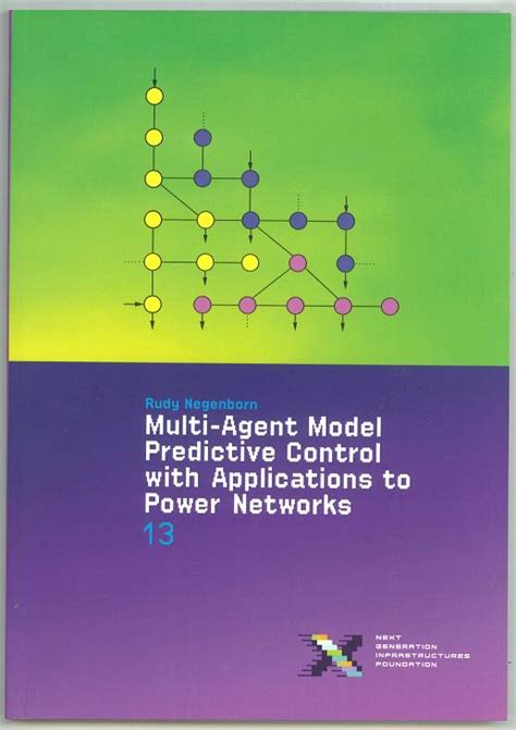 Multi Agent Model Predictive Control R R Negenborn