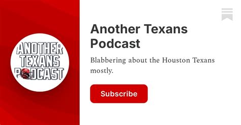 Another Texans Podcast Patrick Storm Substack