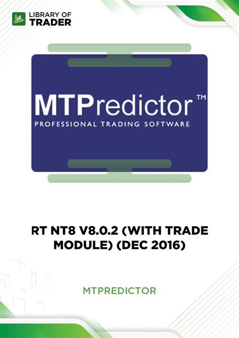 RT NT8 V8 0 2 With Trade Module Dec 2016 MTPredictor LibraryofTrader