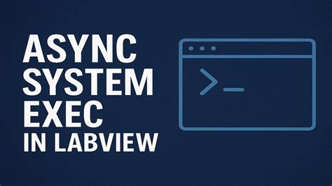 Labview Async System Exec Youtube