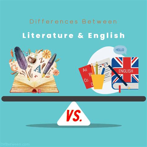 Literature Vs English Understanding The Key Differences