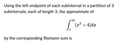 solved using the left endpoint of each subinterval in a