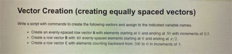 Solved Vector Creation Concatenation And Transpose My