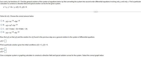 Solved Let X And Y Be Functions Of T Find The General Chegg
