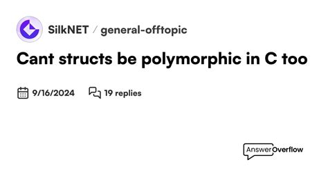 Cant Structs Be Polymorphic In C Too Silknet