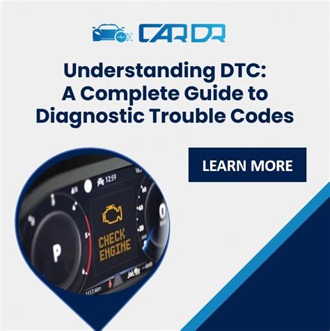 Dtc Codes A Complete Guide