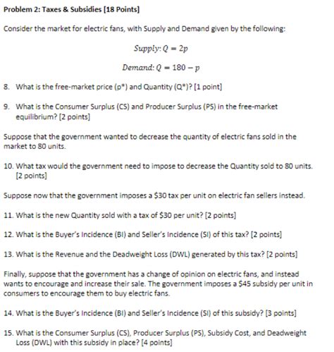 Solved Problem 2: Taxes \& Subsidies [18 Points] Consider | Chegg.com