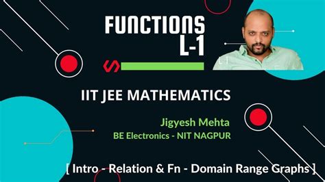 Jee Functions L1 Iit Jee Mathematics [ Intro Relations Functions Domain Range And Graphs