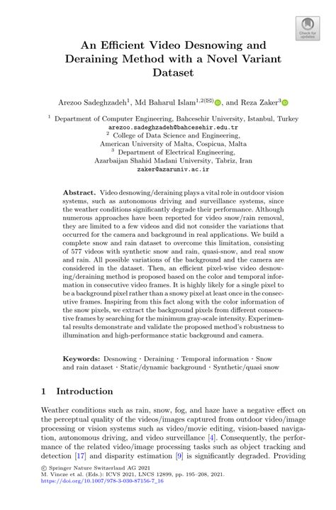 Pdf An Efficient Video Desnowing And Deraining Method With A Novel