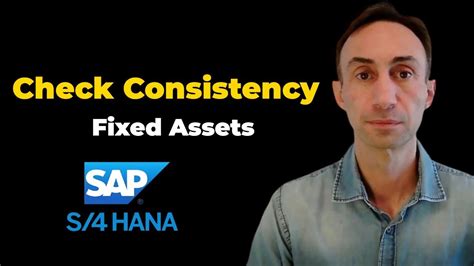 Check Consistency For Fixed Assets Sap S4 Hana Youtube