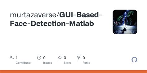 Github Murtazaversegui Based Face Detection Matlab