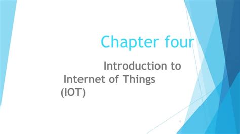 Chapter 4 Iot Gghhhhhhhhhhjjjjjjjjj1pptx