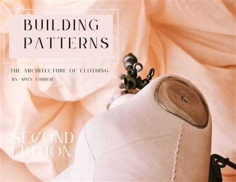 building patterns second edition the architecture of clothing by