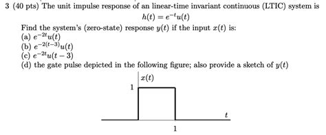 solved 40 pts the unit impulse response of an linear time