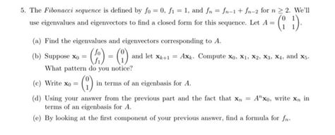 The Fibonacci Sequence Is Defined By F F Chegg