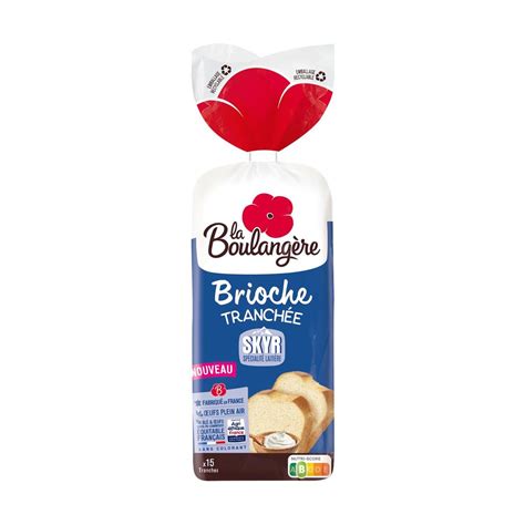 Achat Vente La Boulangère Brioche Tranchée Skyr 12 Pains 420g