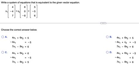 Solved Write A System Of Equations That Is Equivalent To The