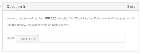 Solved Convert The Decimal Number 700125 To Ieee 754 32 Bit