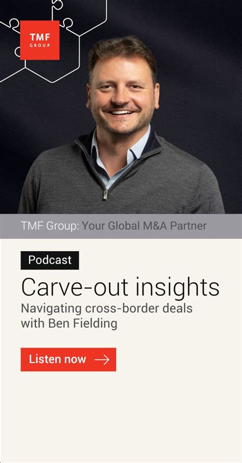 Tmf Group On Linkedin Carve Out Insights Navigating Cross Border Deals With Ben Fielding