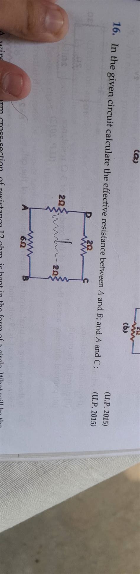 16 In The Given Circuit Calculate The Effective Resistance Between A And