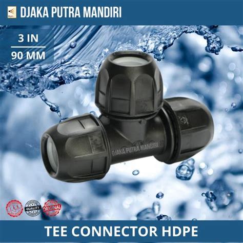 Jual FITTING HDPE SAMBUNGAN PIPA HDPE TEE HDPE INCHI Kota Makassar Djaka Putra Mandiri