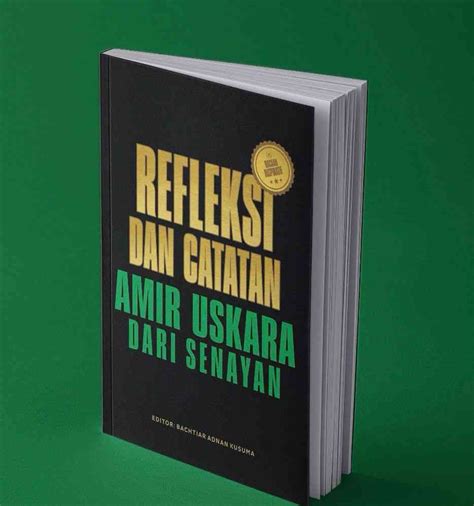 Refleksi Dan Catatan Amir Uskara Dari Senayan Halaman 1