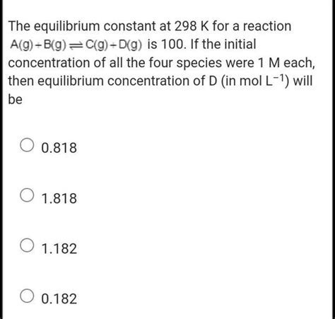 The Equilibrium Constant At 298 K For A R Physical Chemistry