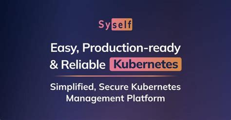 Simplified Secure Kubernetes Management Platform Syself