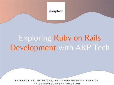Ppt Exploring Ruby On Rails Development With Arp Tech Powerpoint
