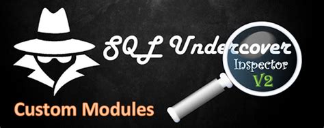 Cpu Custom Module Available For Inspector V2 Sql Undercover