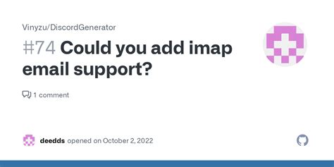 Could You Add Imap Email Support · Issue 74 · Vinyzudiscordgenerator · Github