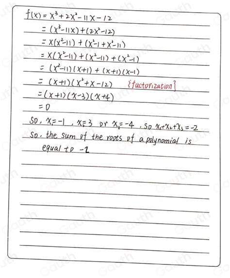 Solved What Is The Sum Of The Roots Of The Polynomial Shown Below F X X 3 2x 2 11x 12 [algebra]