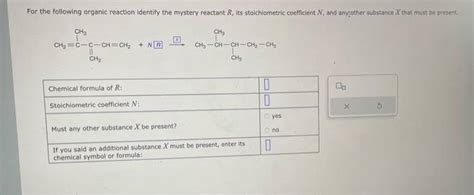 solved for the following organic reaction identify the