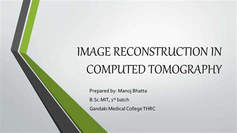 Image Reconstruction In Computed Tomography Pptx