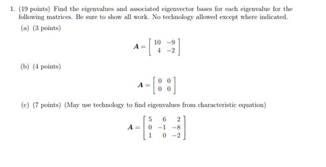 Solved 1 19 Points Find The Eigenvalues And Associated