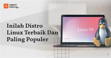 Inilah 15 Distro Linux Terbaik Dan Paling Populer