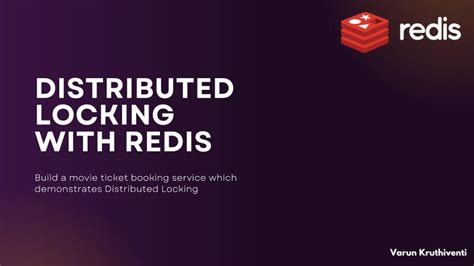 Varun Kruthiventi On Linkedin Distributed Locking With Redis