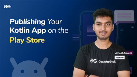 Publishing Your Kotlin App On The Play Store Android Development