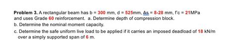 Solved Problem A Rectangular Beam Has B Mm D Mm Chegg