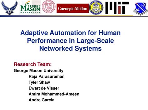 Ppt Adaptive Automation For Human Performance In Large Scale Networked Systems Research Team