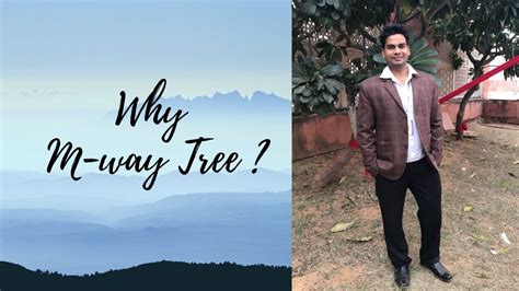 M Way Search Tree What Is M Way Tree Need Of M Way Tree Properties Of M Way Tree Youtube