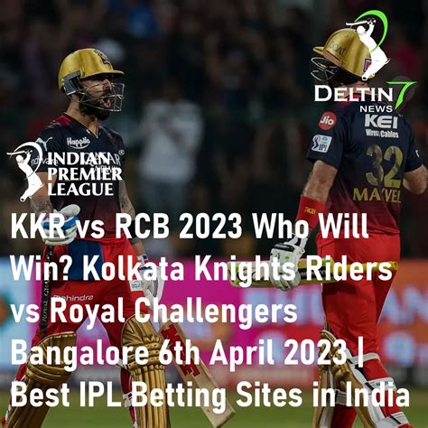 Kkr Vs Rcb 2023 Who Will Winbest Ipl Betting Sites In India