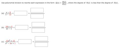 solved use polynomial division to rewrite each expression in