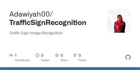 Github Adawiyah Trafficsignrecognition Traffic Sign Image Recognition