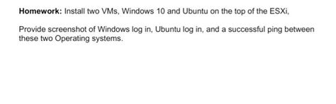 Solved Homework Install Two Vms Windows 10 And Ubuntu On